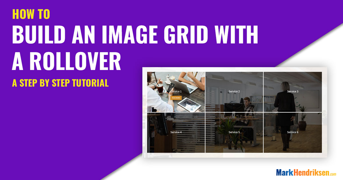 How to build an image grid with a rollover | Markhendriksen.com