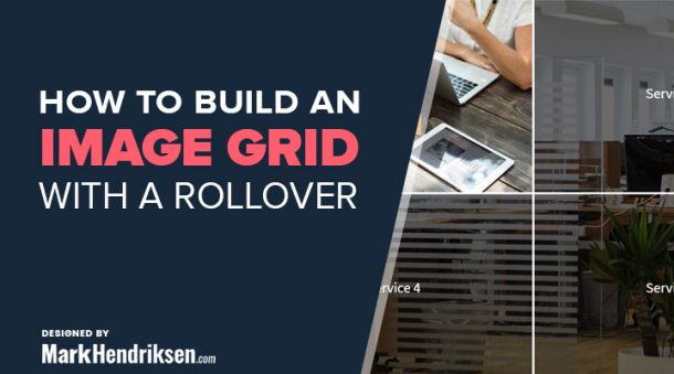 How to build an image grid with a rollover | Markhendriksen.com
