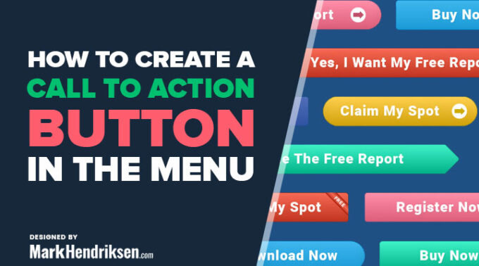 How to create a call to action button in the menu | Markhendriksen.com