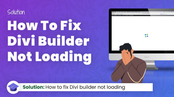 How to Fix Divi Builder Not Loading | MarkHendriksen.com