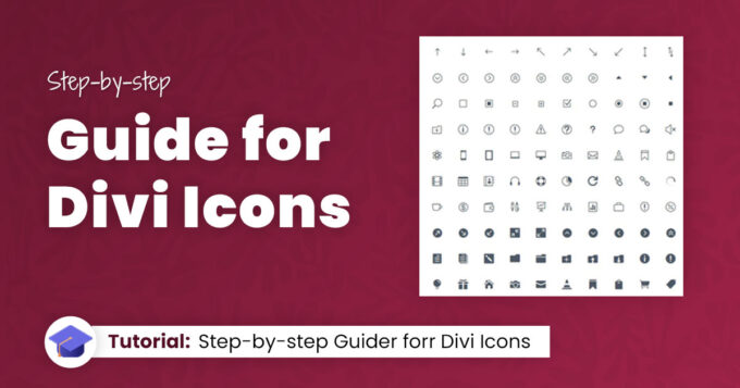 Step-by-Step Guide to Using Divi Icons to Improve Your Website