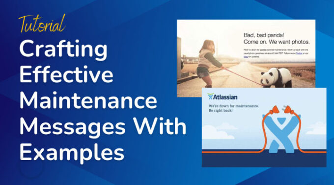 Effective Maintenance Messages with Examples