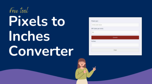 Pixels to Inches Converter - Accurate and Easy Conversion Tool