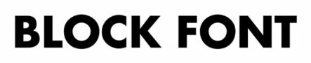 Block Fonts: The Ultimate Guide to Bold Typography