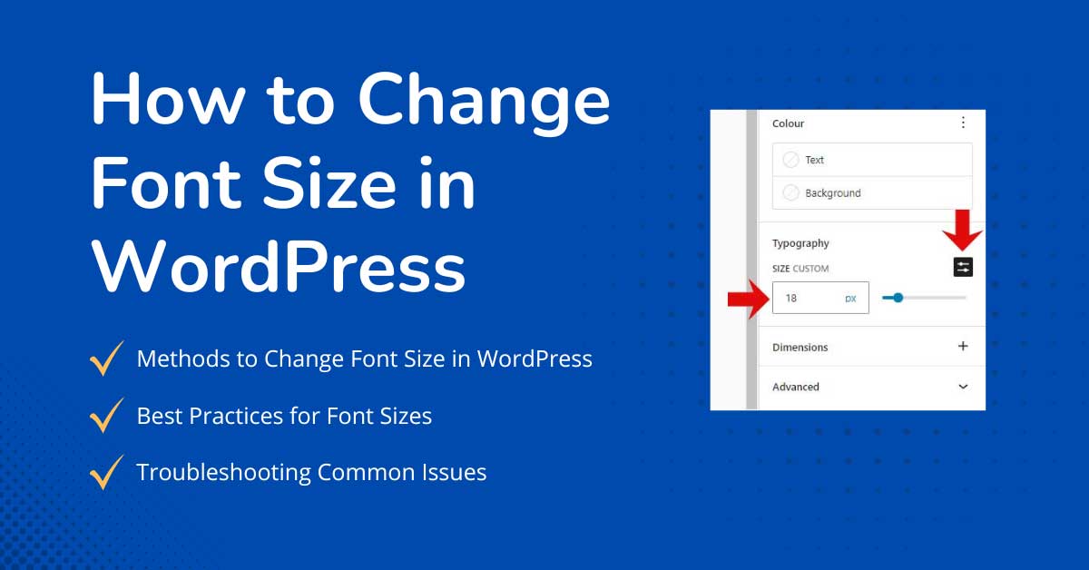 How to Change Font Size in WordPress: A Step-by-Step Guide