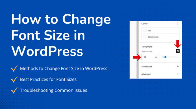 How to Change Font Size in WordPress: A Step-by-Step Guide