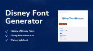 Disney Font Generator | Create Your Own Disney-Inspired Text